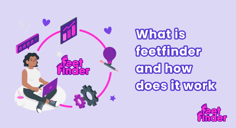 What is FeetFinder and How Does it Work? [Explained]